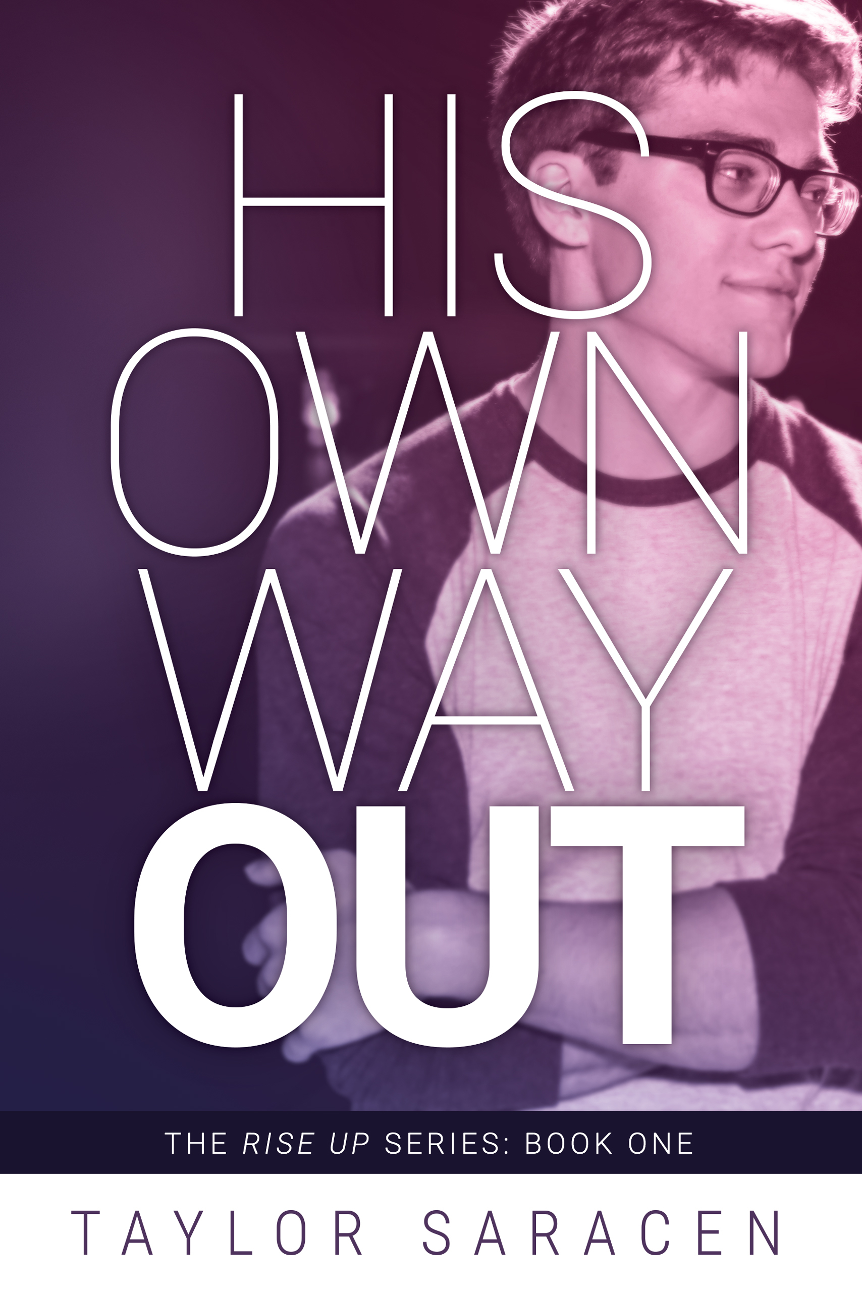 His Own Way Out by Taylor Saracen | Goodreads