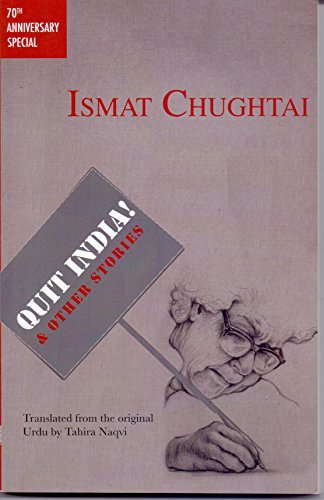 Quit India! & Other Stories by Ismat Chughtai | Goodreads