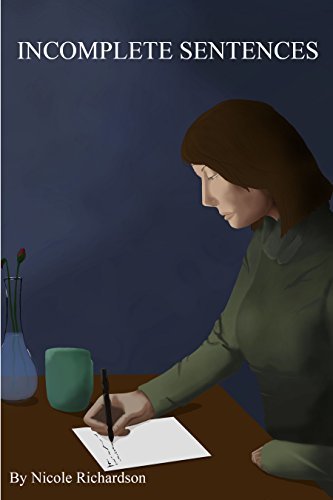 Incomplete Sentences: The Writings of an American Prison Wife by Nicole ...