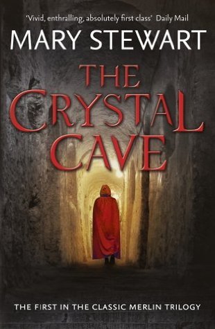 The Crystal Cave by Mary Stewart | Goodreads