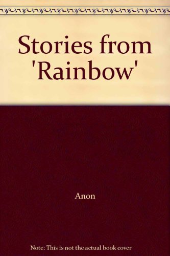 Stories from "Rainbow" by Anonymous | Goodreads