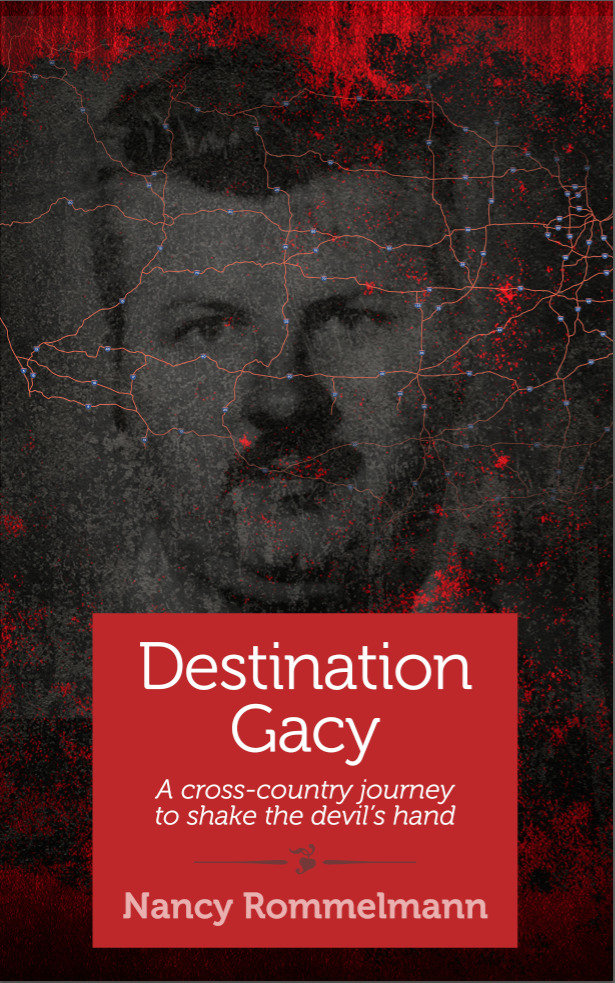 Destination Gacy: A cross-country journey to shake the devil's hand by ...