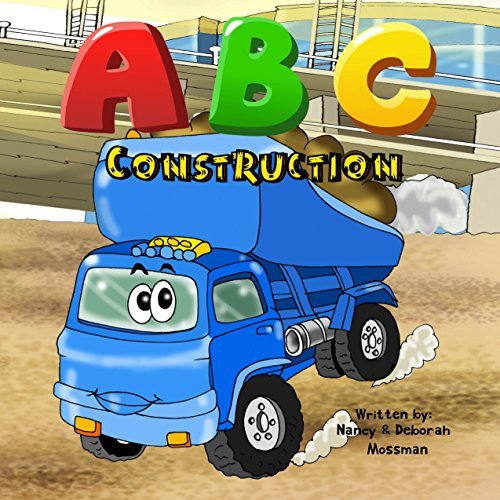 ABC Construction Book For Boys and Girls: Learn the Alphabet Book ...