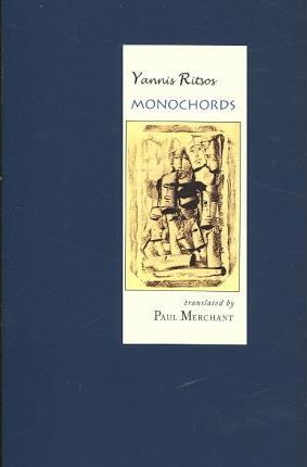 Monochords by Yiannis Ritsos | Goodreads