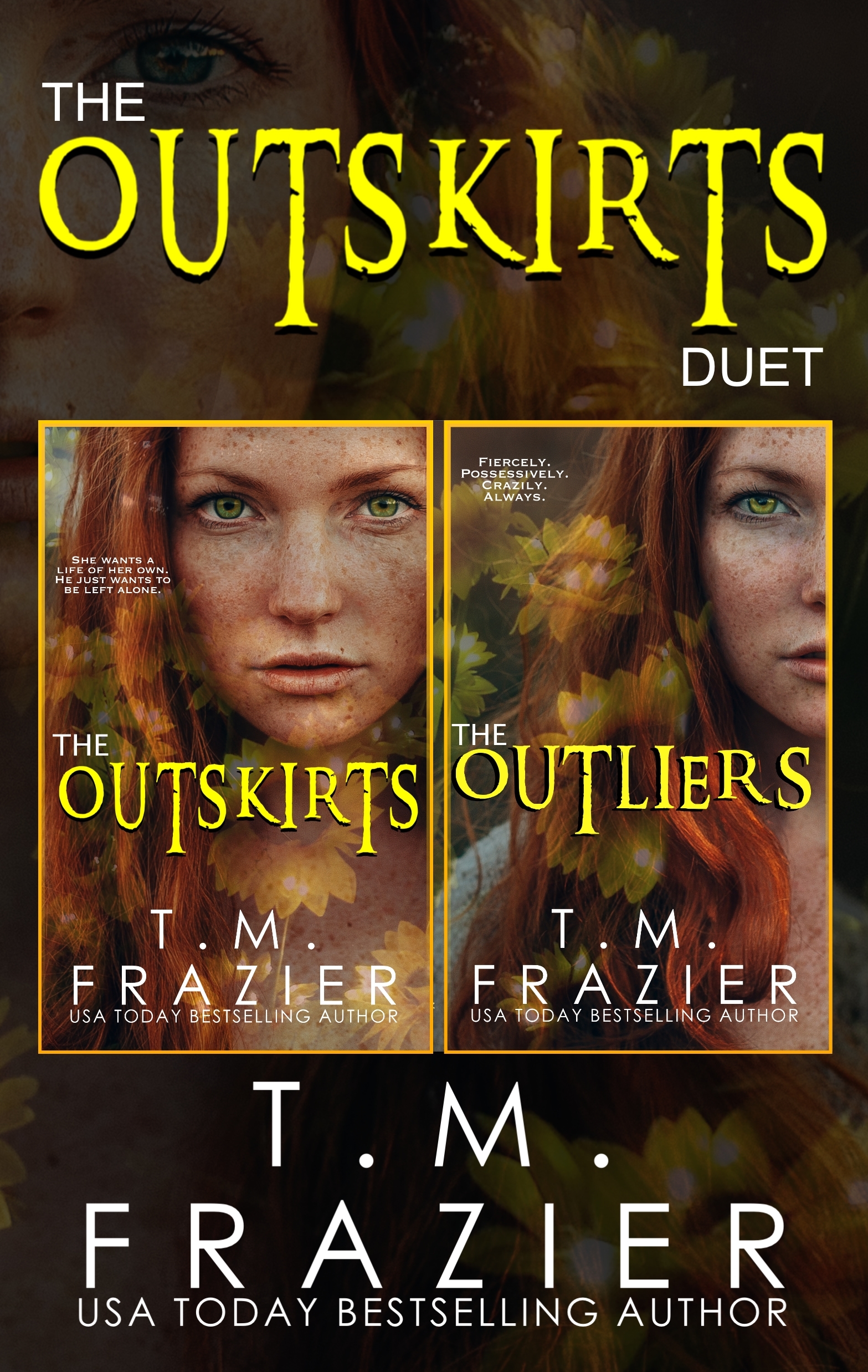 The Outskirts Complete Duet by T.M. Frazier | Goodreads
