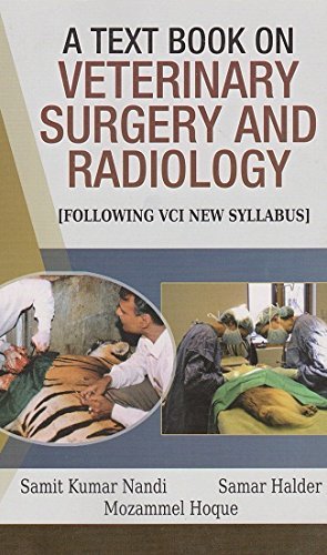 A Textbook on Veterinary Surgery & Radiology by Samit Kumar Nandi ...