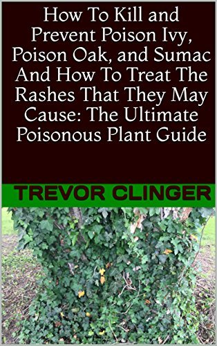 How To Kill and Prevent Poison Ivy, Poison Oak, and Sumac And How To ...