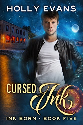 Cursed Ink (Ink Born, #5) by Holly Evans | Goodreads