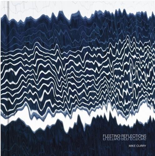 Fleeting Reflections (Discovery) by Mike Curry | Goodreads