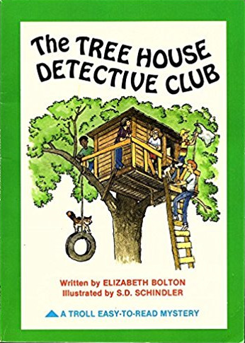 The Tree House Detective Club by Elizabeth Bolton | Goodreads