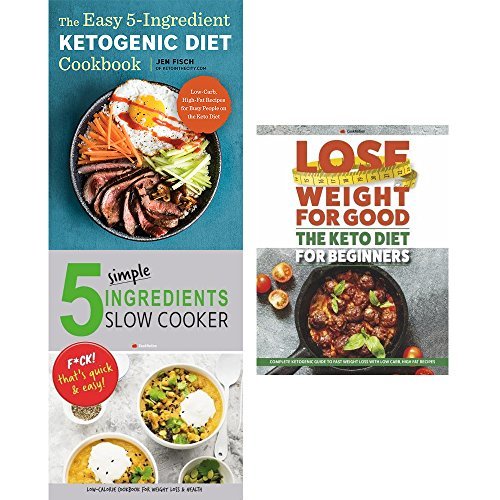 Quick & easy ketogenic cooking, lose weight for good the keto diet and low carb diet for ...