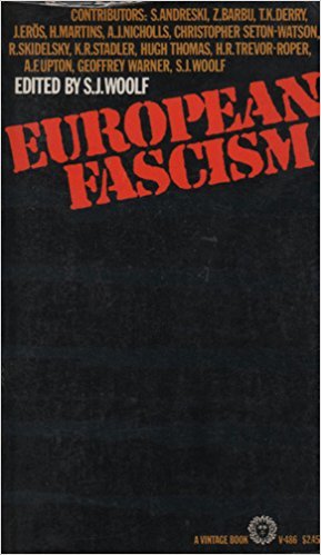 European Fascism by S.J. Woolf | Goodreads