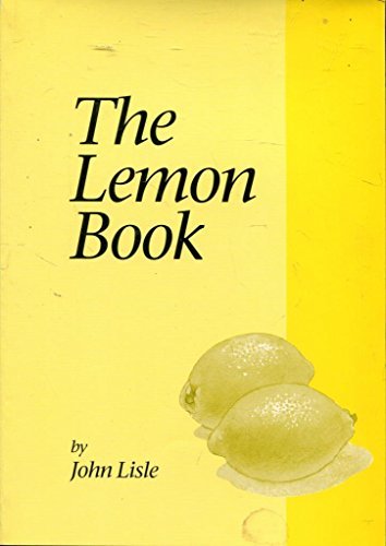 The Lemon Book by John Lisle | Goodreads
