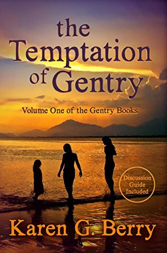 The Temptation of Gentry: Volume One of the Gentry Books by Karen G ...