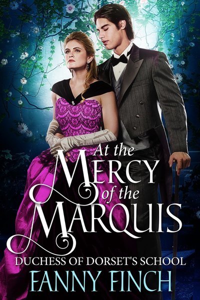 At the Mercy of the Marquis by Fanny Finch | Goodreads