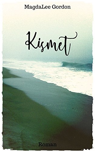 Kismet (German Edition) by MagdaLee Gordon | Goodreads