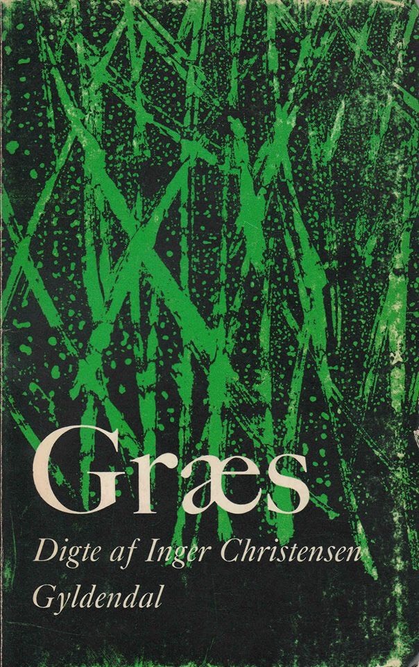 Græs by Inger Christensen | Goodreads