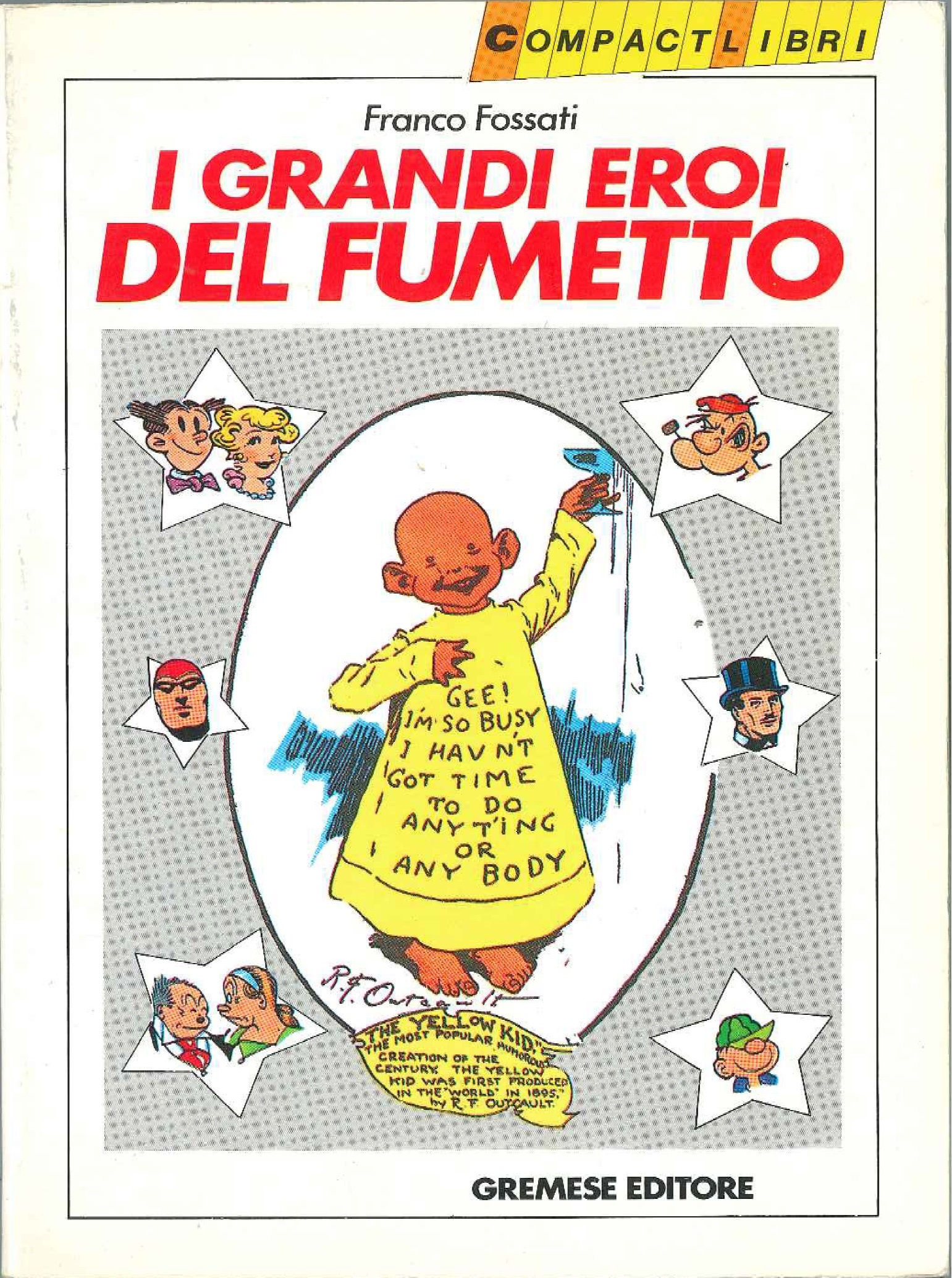 I grandi eroi del fumetto by Franco Fossati | Goodreads