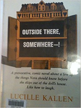 Outside There, Somewhere! by Lucille Kallen | Goodreads