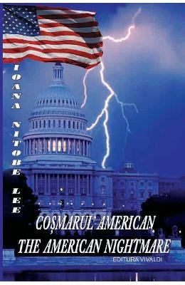 Cosmarul american. The american nightmare (Romanian Edition) by Ioana ...