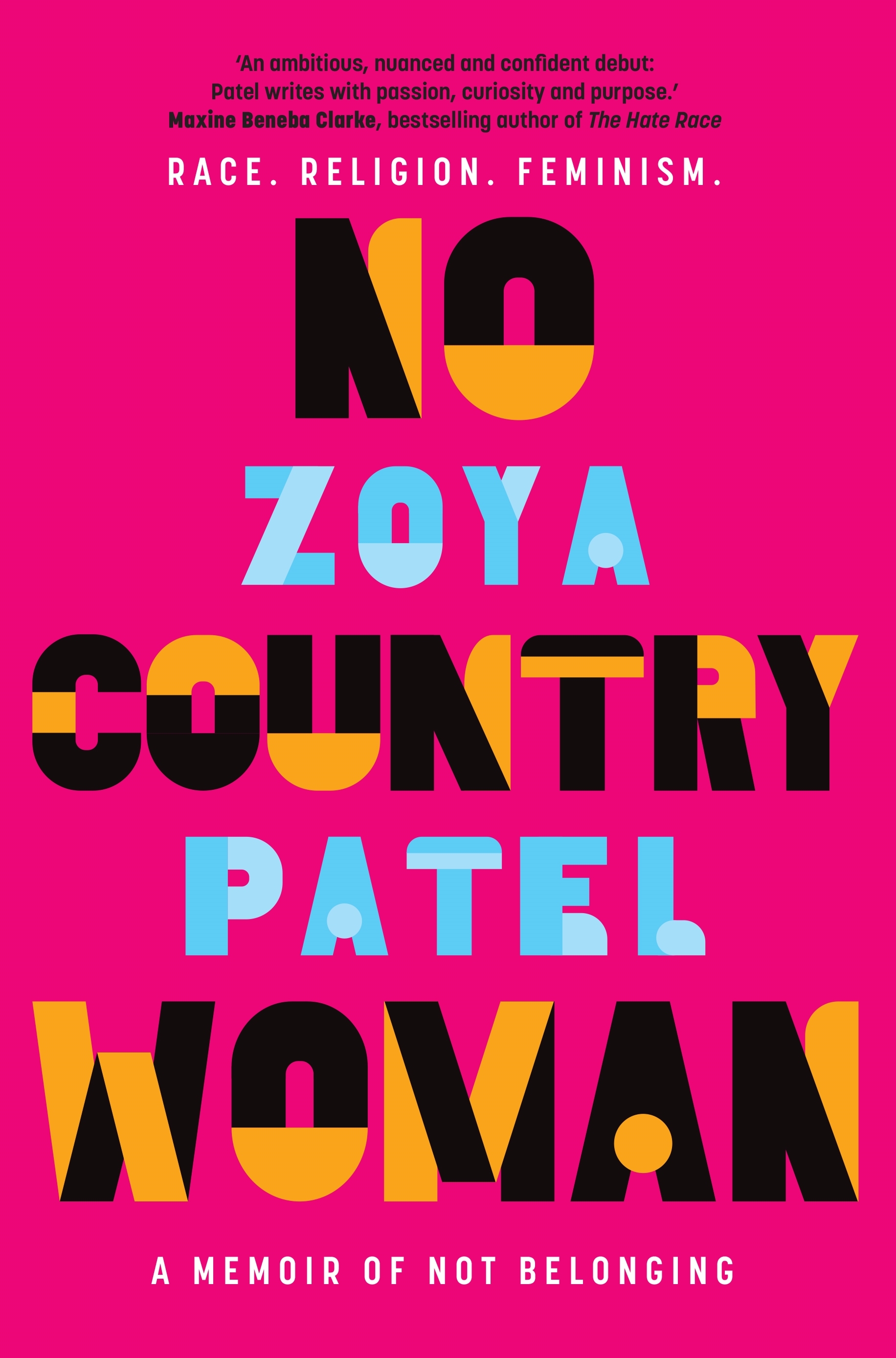 No Country Woman: A Memoir of Not Belonging by Zoya Patel | Goodreads