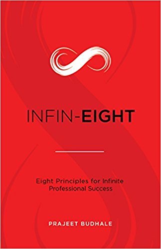 Infin - Eight: Eight Principles for Infinite Professional Success by ...