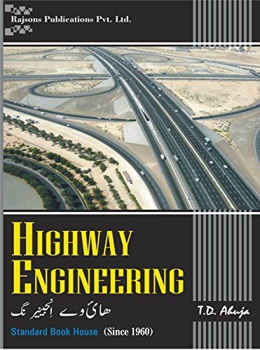 Highway Engineering (ISBN-13: 9788189401368) by T.D. AHUJA | Goodreads