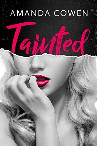 TAINTED by Amanda Cowen | Goodreads