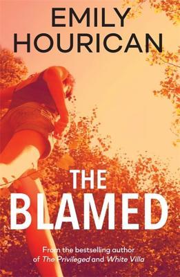 The Blamed by Emily Hourican | Goodreads