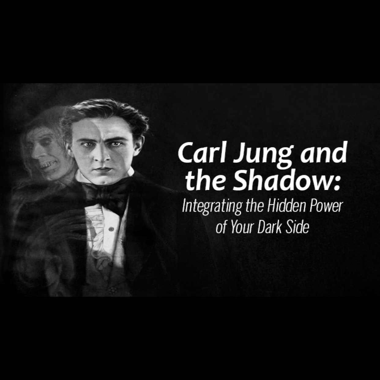 Carl Jung and the Shadow: Integrating the Hidden Power of Your Dark ...