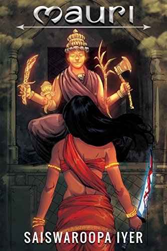 Mauri: The Woman Who Challenged Krishna by Saiswaroopa Iyer | Goodreads