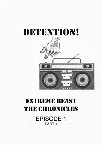 DETENTION! : EPISODE 1, PART 1 by ANNIE NOLAN | Goodreads