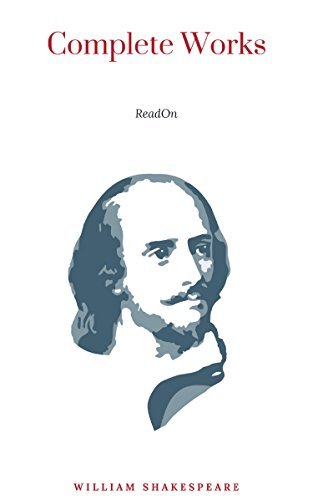 Complete Works of Shakespeare (Annotated) by William Shakespeare ...