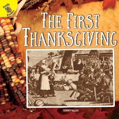 My First Thanksgiving, Guided Reading Level G by Terri Fields | Goodreads