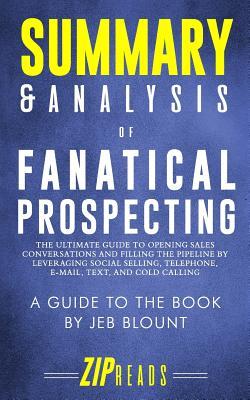 Summary & Analysis of Fanatical Prospecting: The Ultimate Guide to ...