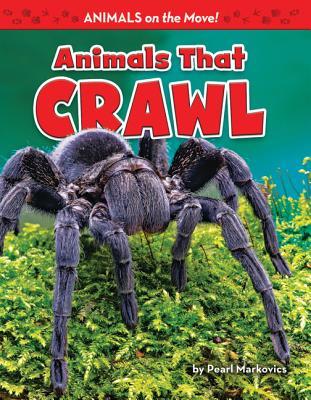Animals That Crawl - Nonfiction Reading for Grade 1 with Vibrant ...