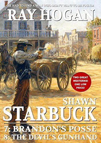 Shawn Starbuck Double Western 4: Brandon's Posse and The Devil's ...