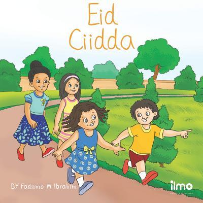 Eid Ciidda: Ciidda (English and Somali Edition) by Fadumo Ibrahim ...