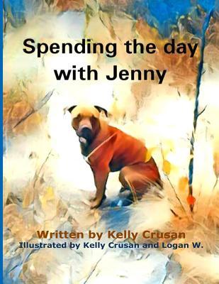 Spending The Day With Jenny by Kelly Crusan | Goodreads