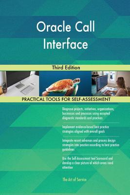Oracle Call Interface: Third Edition by Gerard Blokdyk | Goodreads