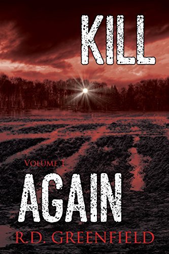 Kill. Again. by R.D. Greenfield | Goodreads