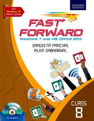 FAST FORWARD: WINDOWS 7 AND MS OFFICE 2013 BOOK 8 by SANGEETA PANCHAL ...