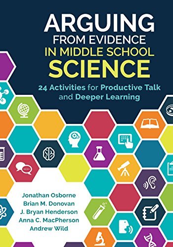 Arguing From Evidence in Middle School Science: 24 Activities for ...