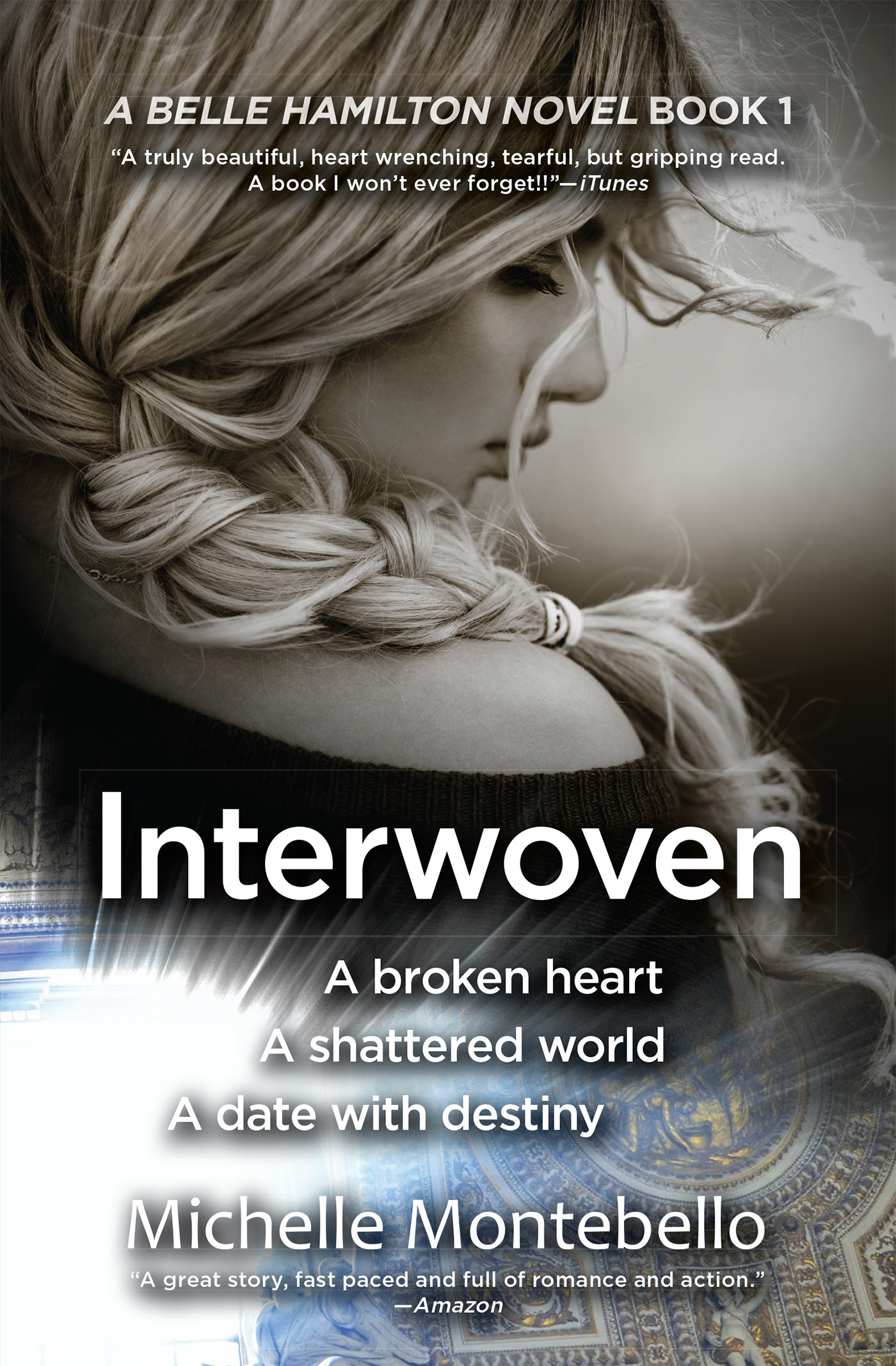 Interwoven (Belle Hamilton #1) by Michelle Montebello | Goodreads