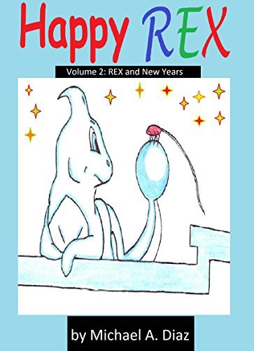 REX 2 (Happy REX Series) by Michael A. Diaz | Goodreads