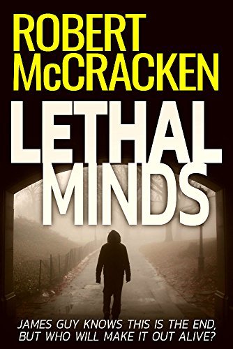 Lethal Minds (Lethal #3) by Robert McCracken | Goodreads