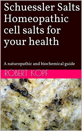 Schuessler salts - Homeopathic cell salts for your health: A ...