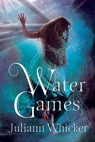 Water Games (Watergirl, #4) by Juliann Whicker | Goodreads