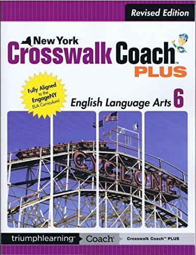 New York Crosswalk Coach Plus ELA Grade 6 Revised Edition by Triumph ...