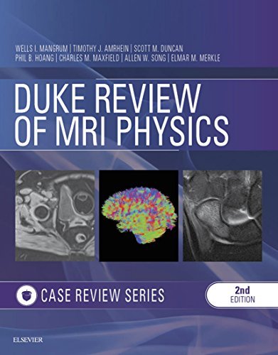 Duke Review of MRI Physics: Case Review Series by Wells Mangrum | Goodreads